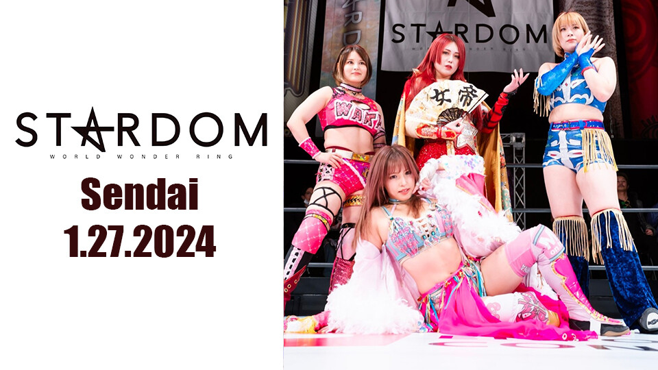 2024/1/27_NEW YEAR STARS 2024 in SENDAI | Stardom World