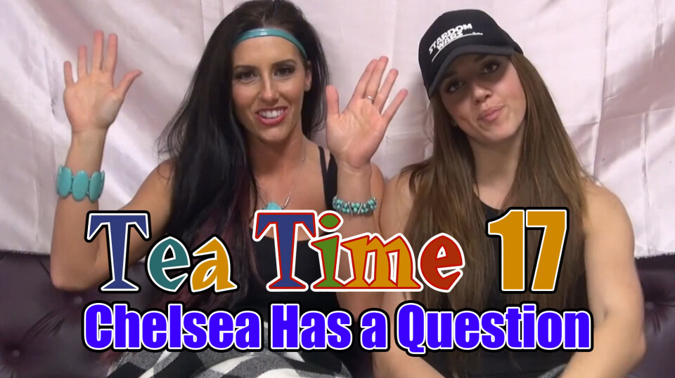 Tea Time 17 | Stardom World