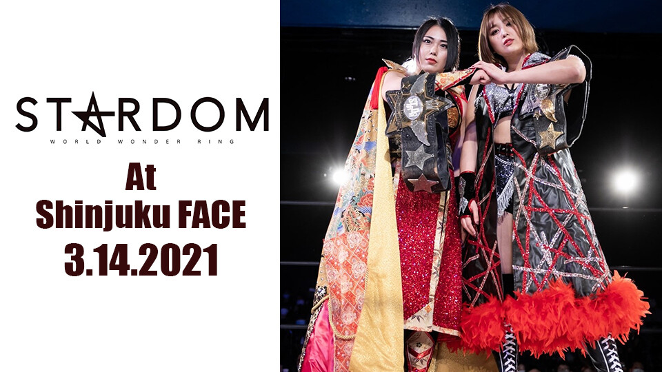 2021/3/14_New century 2021 in SHINJUKU | Stardom World