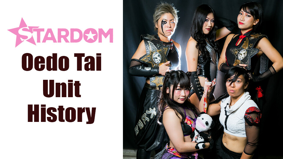 Oedo Tai Unit History | Stardom World