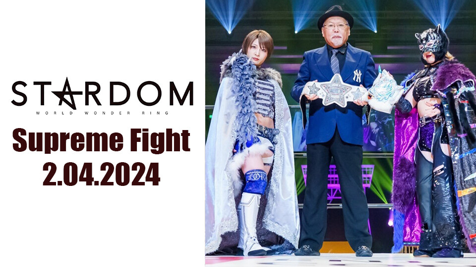 Supreme Fight 2024 | Stardom World