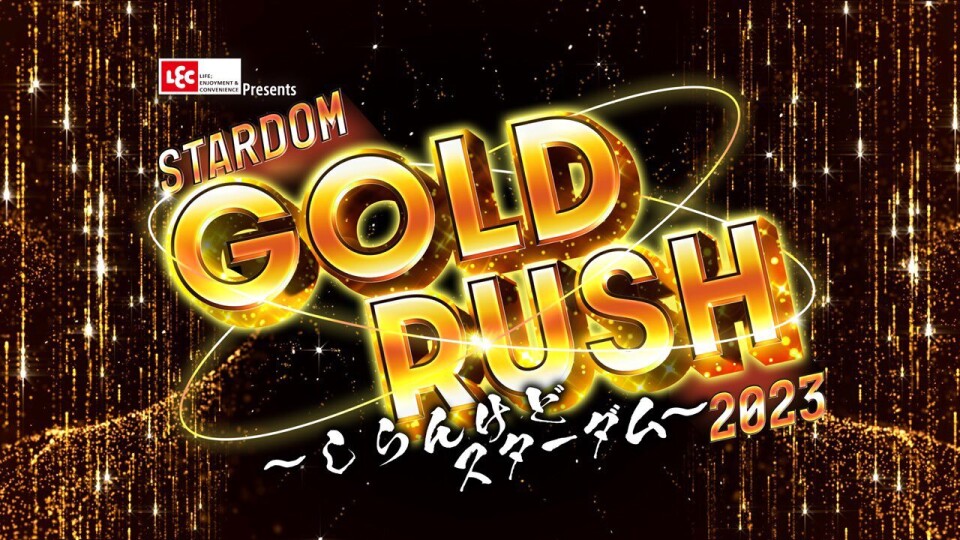 Gold Rush PPV | Stardom World